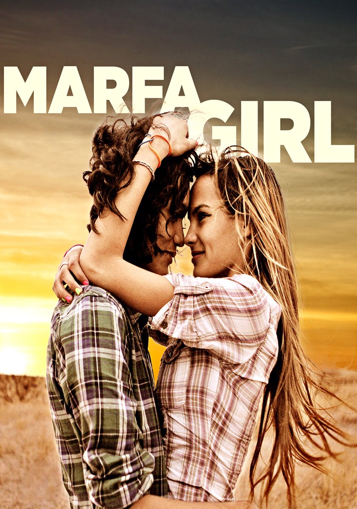 Marfa Girl Streaming Where To Watch Movie Online